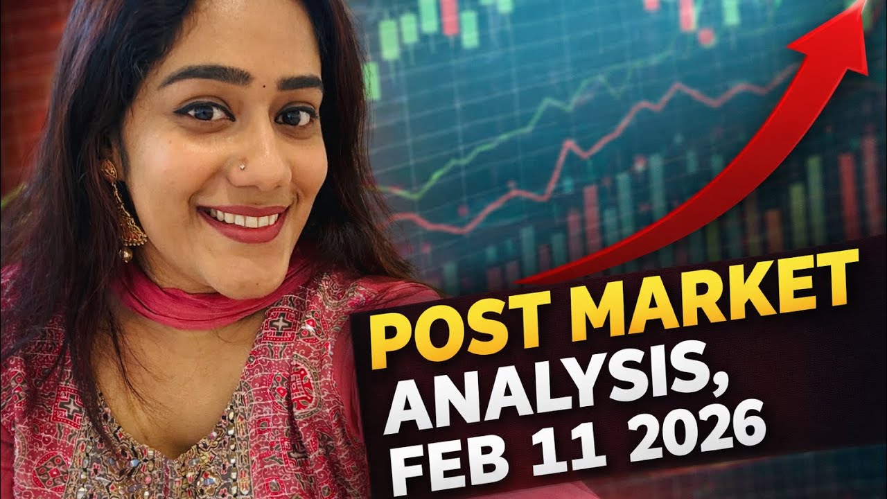 Post Market Analysis, 11 February 2026 - YouTube