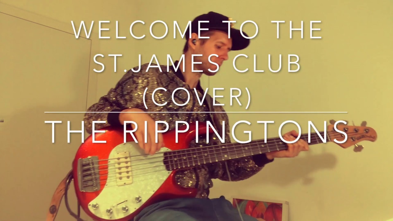 Welcome to the St. James Club - The Rippingtons (bass cover) - Music ...