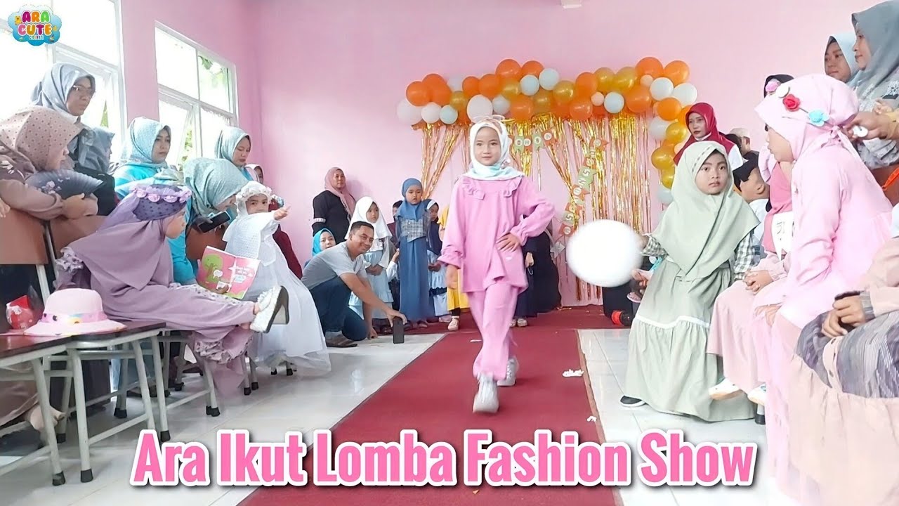 Ara Ikut Lomba Fashion Show Di Acara Open House SDIT Alvaro || Kegiatan ...