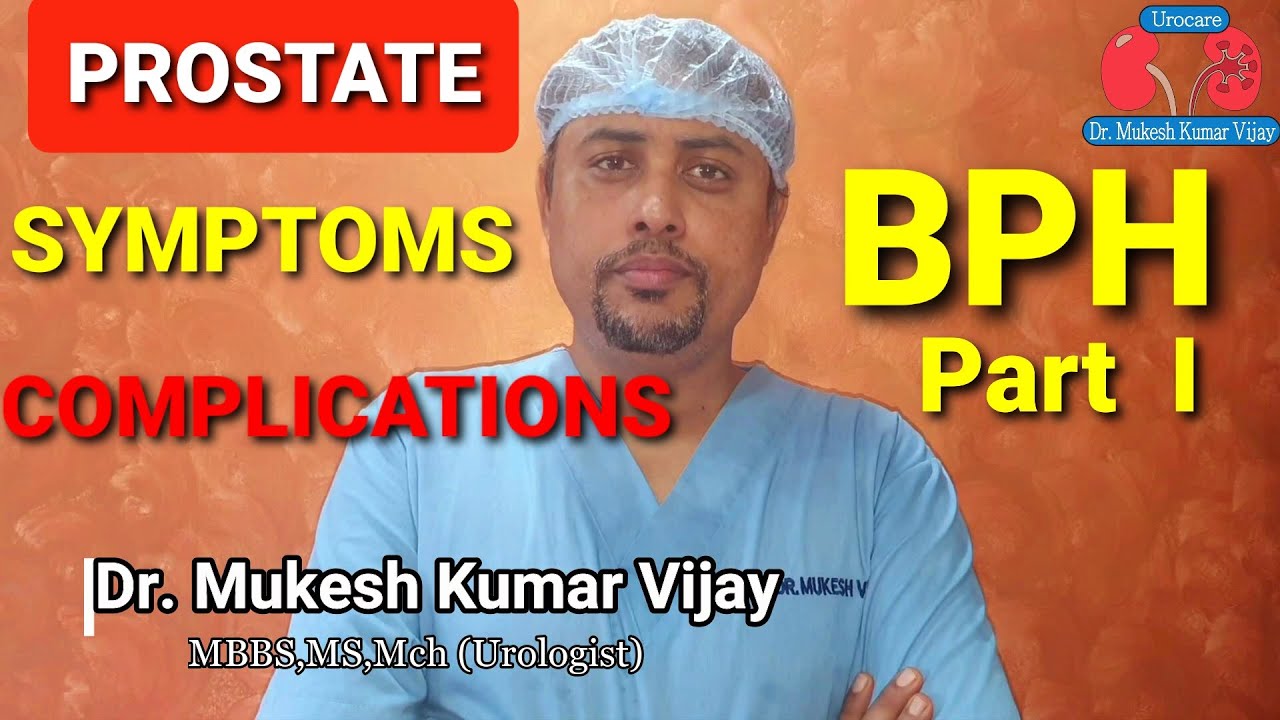 Benign prostatic hyperplasia | Prostate enlargement-Causes, Symptoms ...