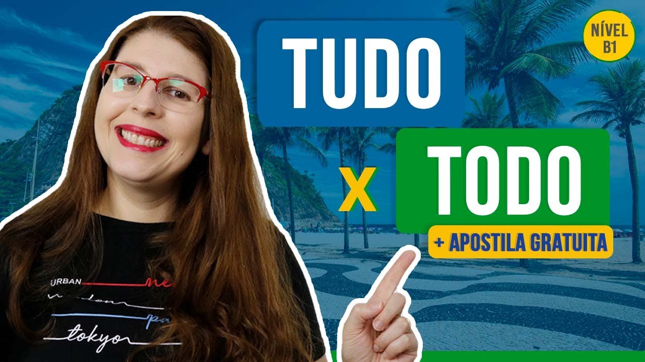 Qual é a diferença entre TUDO e TODO em português? | Português na ...