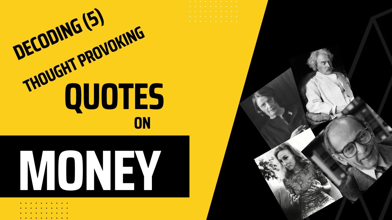 "The Art of Wealth: Decoding 5 Thought-Provoking Quotes on Money" - YouTube