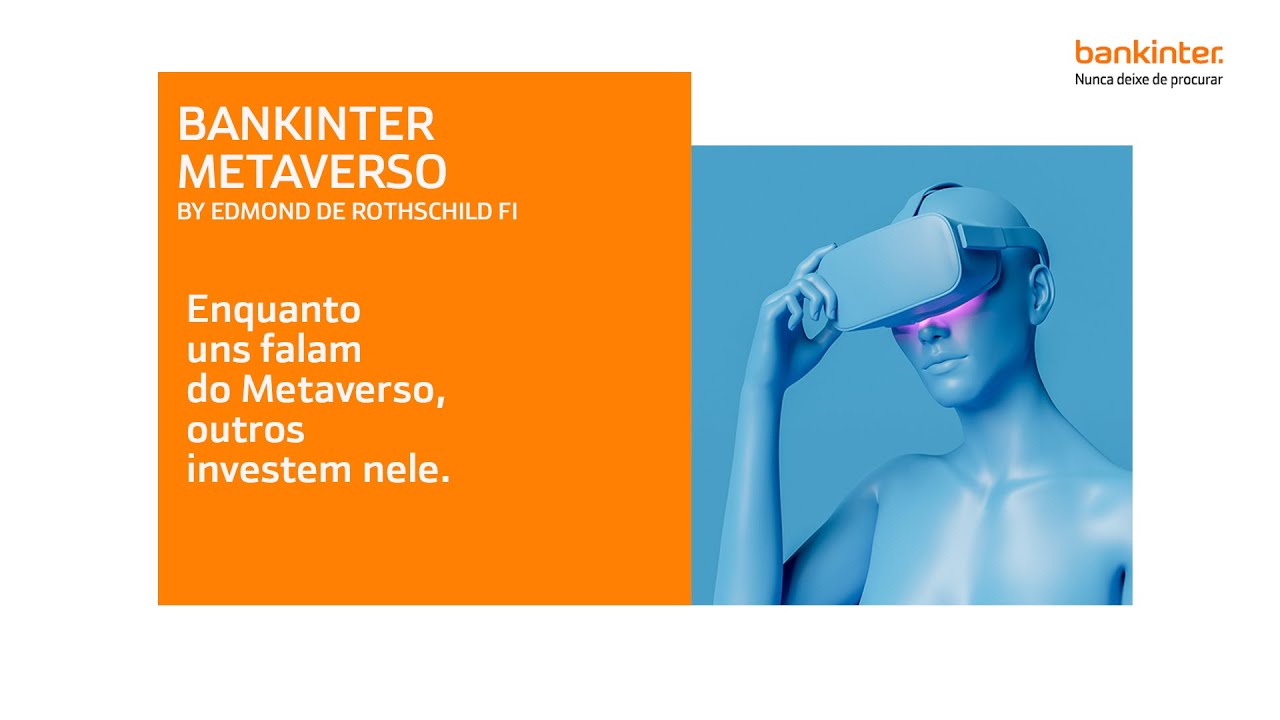 Bankinter Fundo Metaverso - YouTube