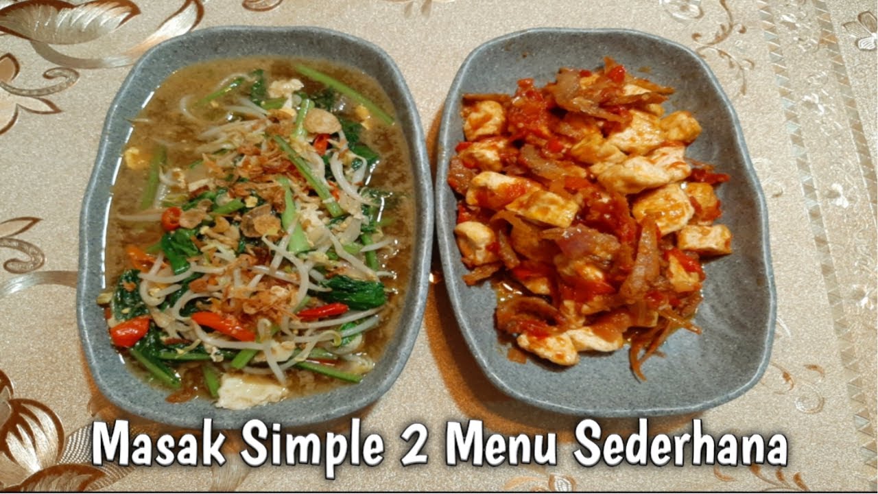 Masak Simple 2 Menu Sederhana || Rutinitas Pagi Didapur Sederhana - YouTube