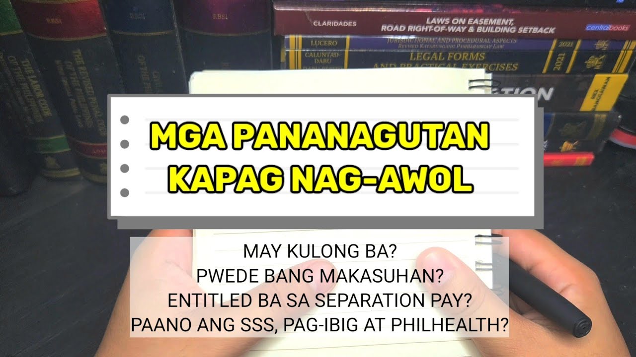 May Kulong ba sa AWOL or Absent Without Leave at Ano ang Pwedeng Ikaso ...