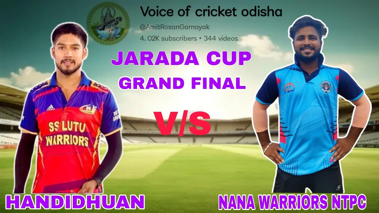 Angul Jarada Cup Grand Final Full Format Match Nana Warriors Ntpc Vs ...