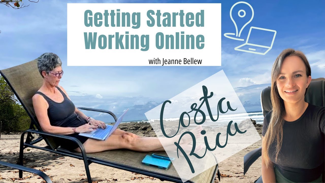 Starting a Career in Online Work for your Move to Costa Rica - YouTube