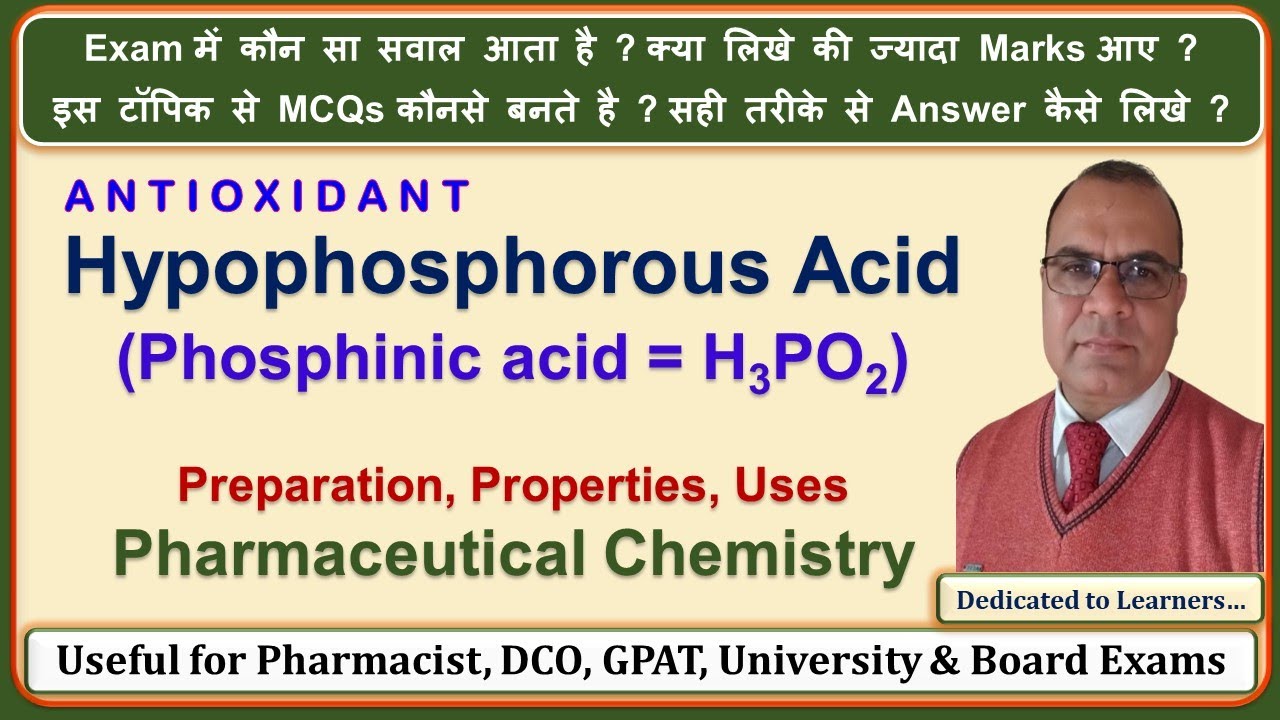 Hypophosphorous acid (Antioxidant) - Pharmaceutical Chemistry - YouTube