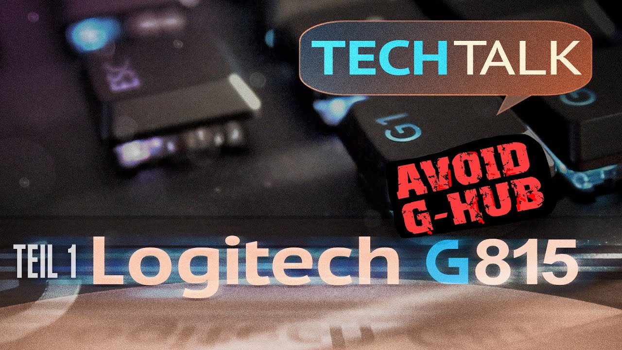Logitech G815 - Tipps & Tricks! [Für Einsteiger] - YouTube