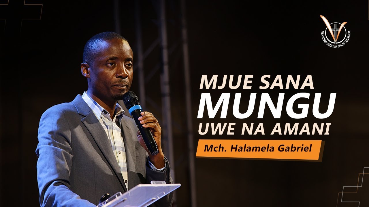 Mjue sana Mungu uwe na amani - Mch. Halamela Gabriel | 14 Oktoba 2022 ...