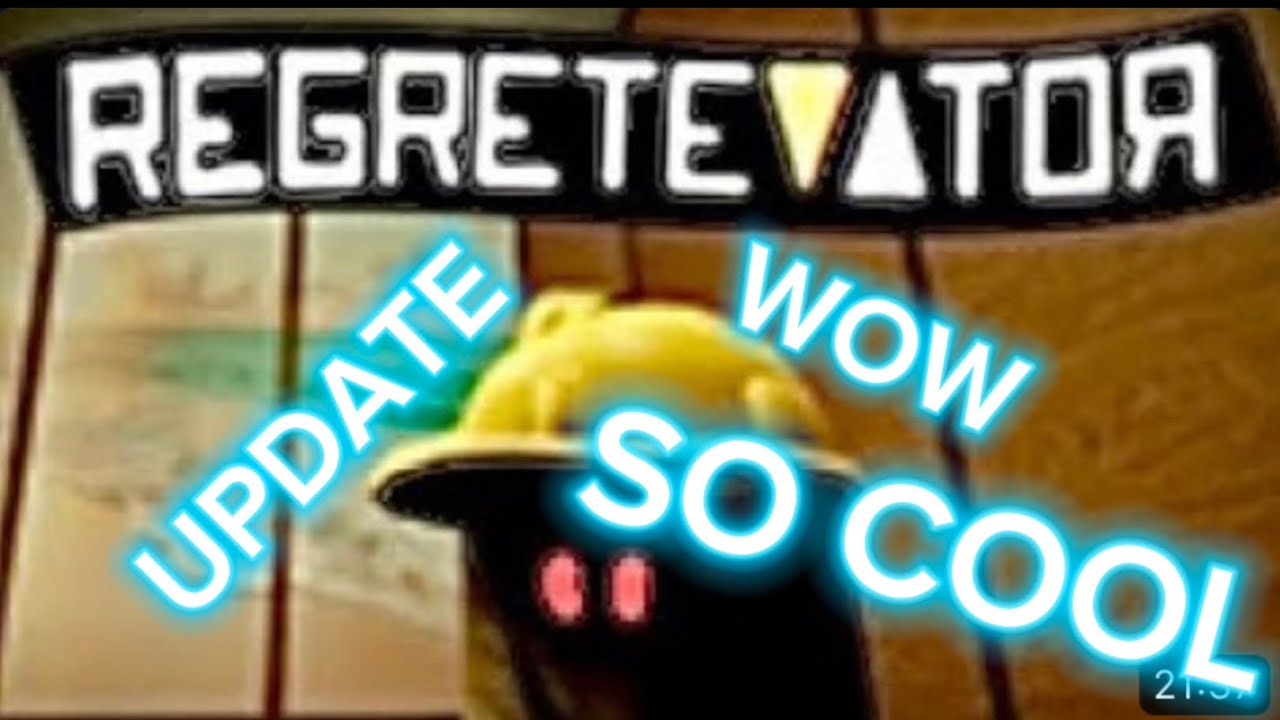 I’m back!!AND REGRETEVATOR GOT AN UPDATE!?! [Roblox] - YouTube