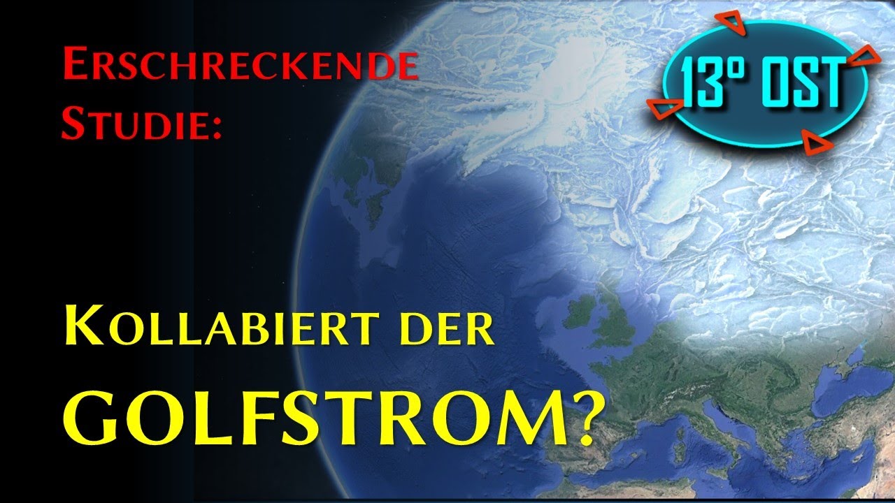 Erschreckende Studie: Kollabiert der Golfstrom? - YouTube