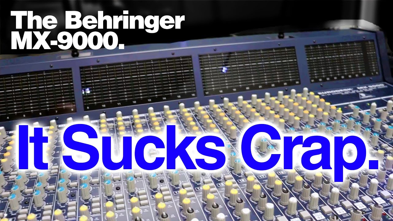 Behringer Eurodesk MX9000 Analog Mixer - SHABBY PRODUCT, SHADY COMPANY ...