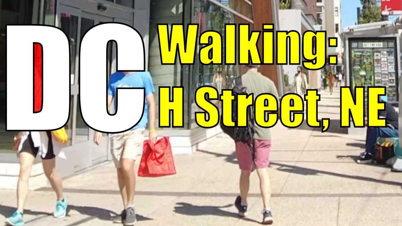 【4K】Walking Tour - Washington DC (Narrated): H Street Corridor | DC ...