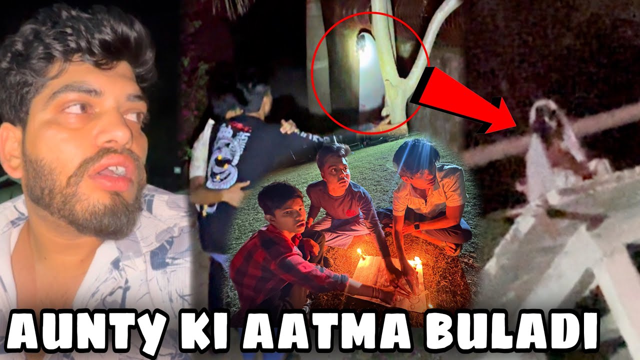 Aunty ki aatma bula di oujia board se 😨 - YouTube