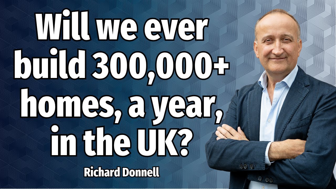 Will we ever build 300,000+ homes, a year, in the UK? - YouTube