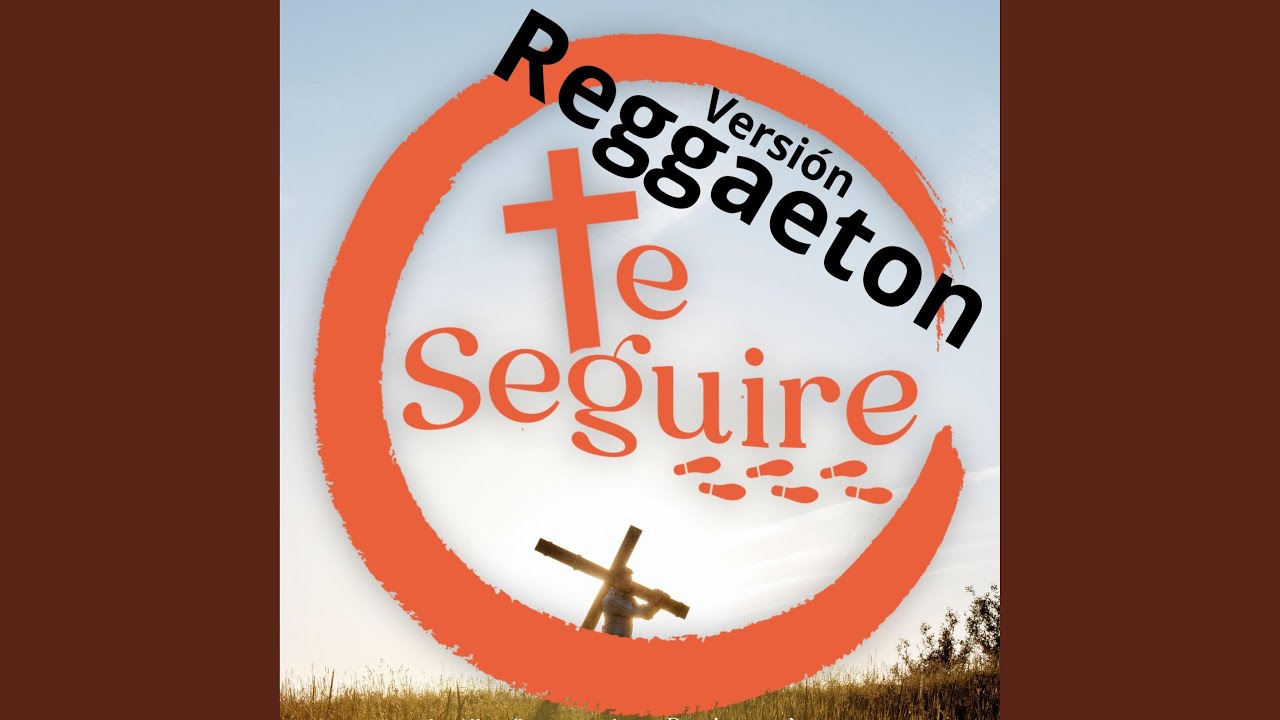 Te Seguiré (Version Reggaeton) - YouTube
