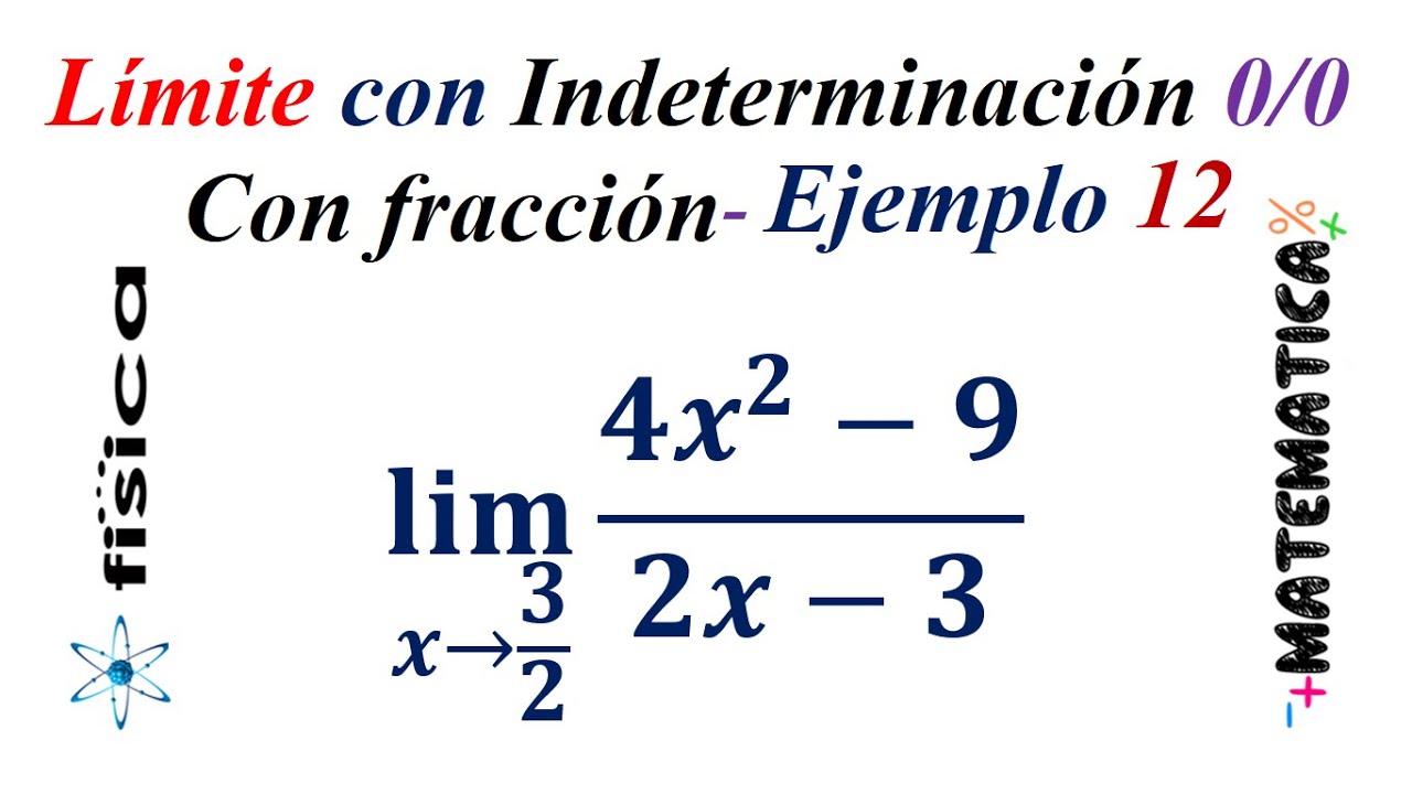 Límite con Indeterminación 0/0 Con fracción - Ejemplo 12 - YouTube