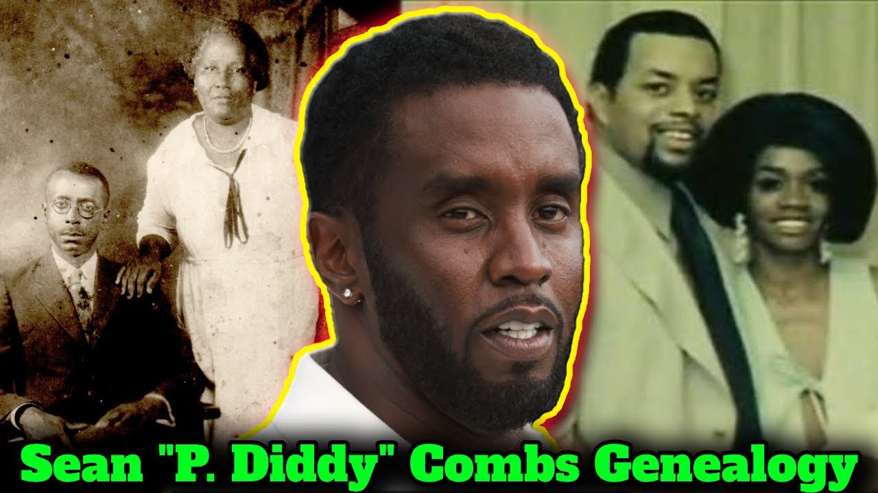 EP 21 - Genealogical Stories // Sean "P. Diddy" Combs Genealogy ...
