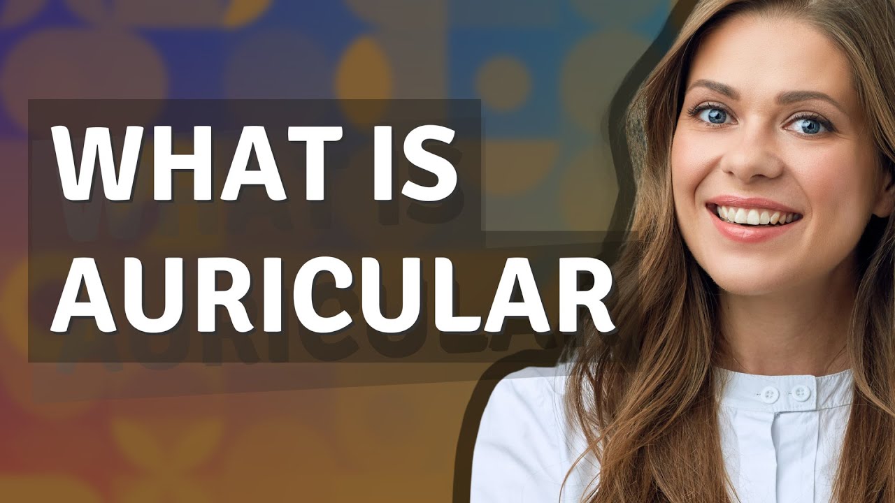 Auricular | meaning of Auricular - YouTube