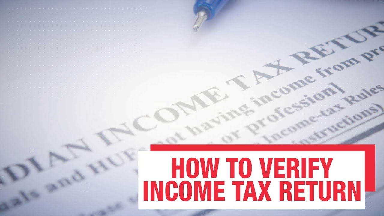 ITR filing guide: 6 ways to verify your tax return - YouTube