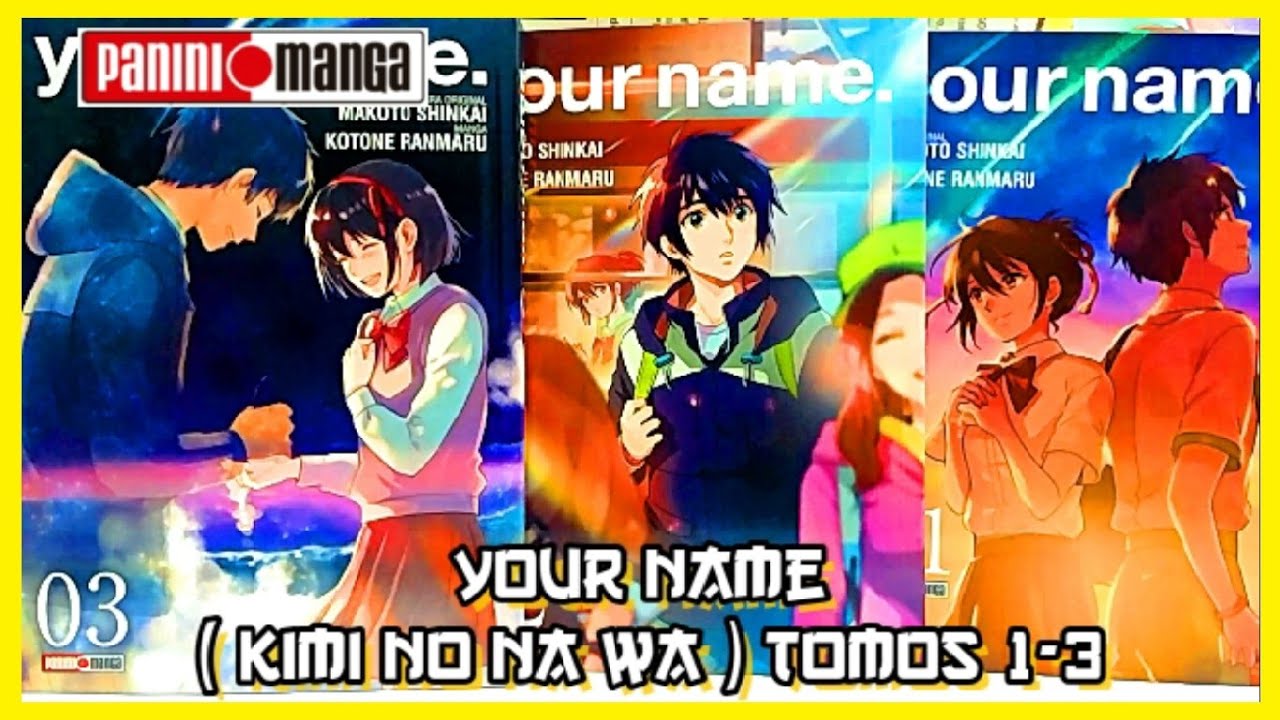 Your Name (Kimi No Na Wa) Reseña Manga Tomos 1 - 3 Editorial Panini 🔴 ...