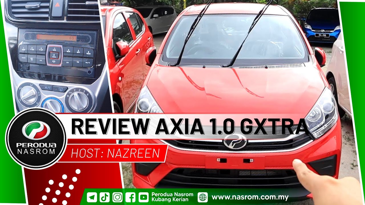 REVIEW PERODUA AXIA GXTRA - YouTube
