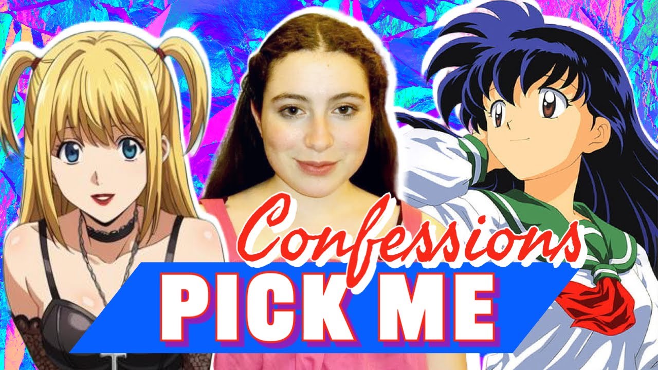 Confessions of a Anime Pick Me - YouTube