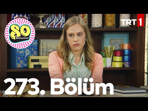 Seksenler 273. Bölüm