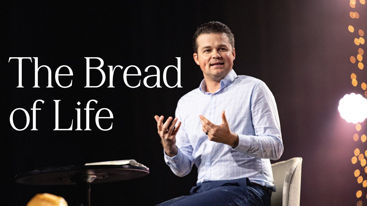 The Bread of Life | I AM | Griffin Gilstrap | Harborside Church - YouTube