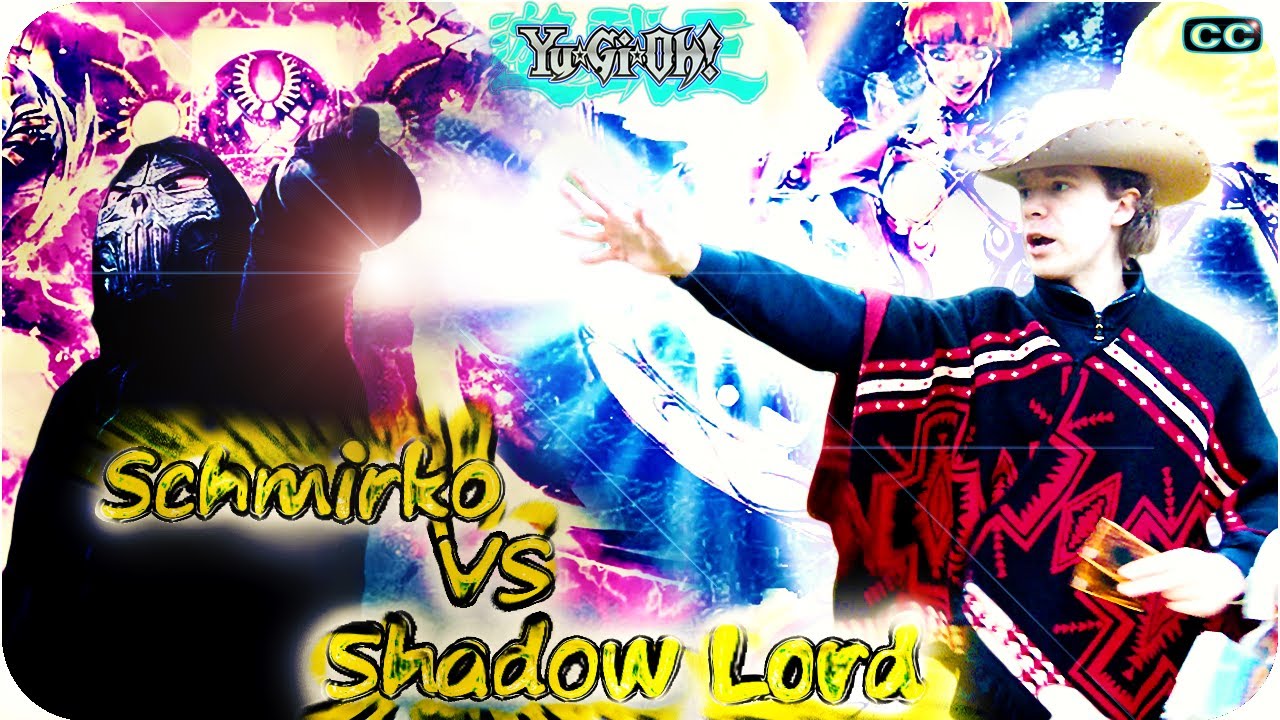 Yu-Gi-Oh! SCHMIRKO vs SHADOW LORD Real Life Duel Episode (ENG SUBS ...