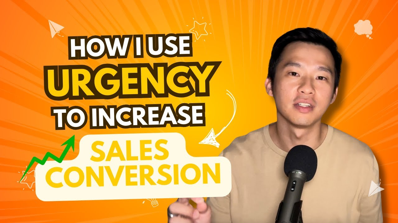 How I Use Urgency to Increase Sales Conversion - YouTube