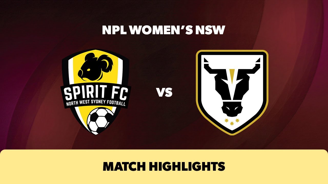 NPL Women's NSW Round 7 Highlights – NWS Spirit FC v Bulls FC Academy ...