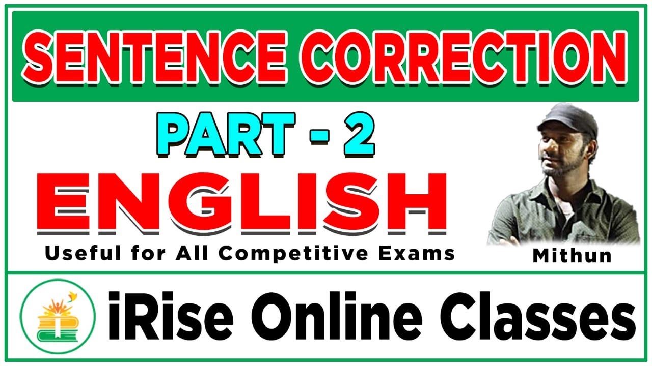 SENTENCE CORRECTION (PART-2) BY MITHUN Sir USEFUL FOR ALL COMPETITIVE ...