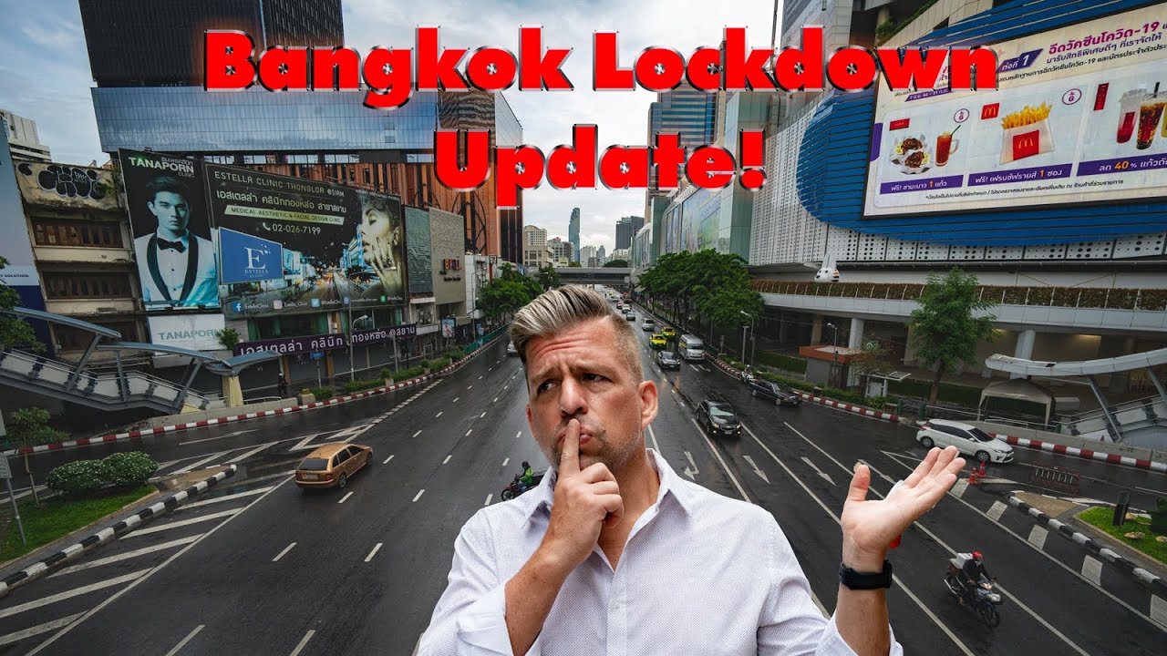 Bangkok lockdown update July 30th 2021 - YouTube