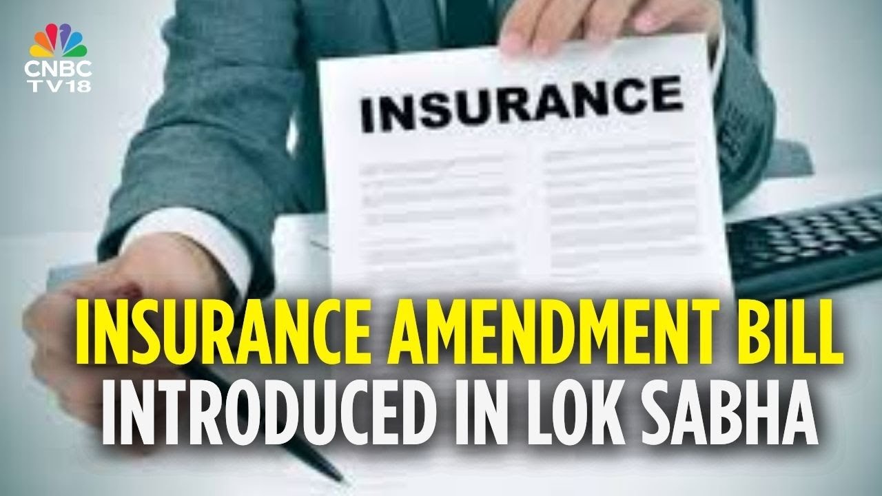 Insurance Laws Amendment Bill Introduced In Lok Sabha; Govt Proposes ...