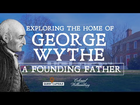 Exploring The George Wythe House - A Founding Father - Colonial ...