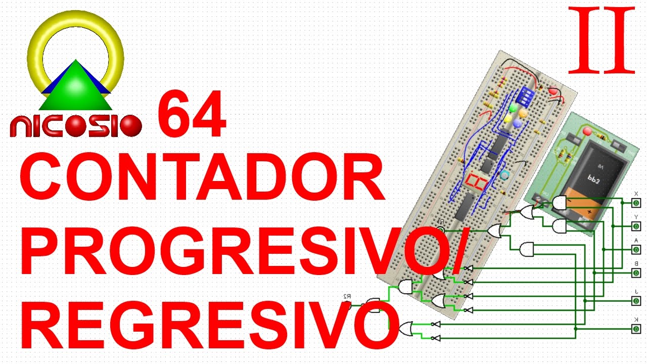 Circuitos digitales 64 --- Contador progresivo / Regresivo - YouTube