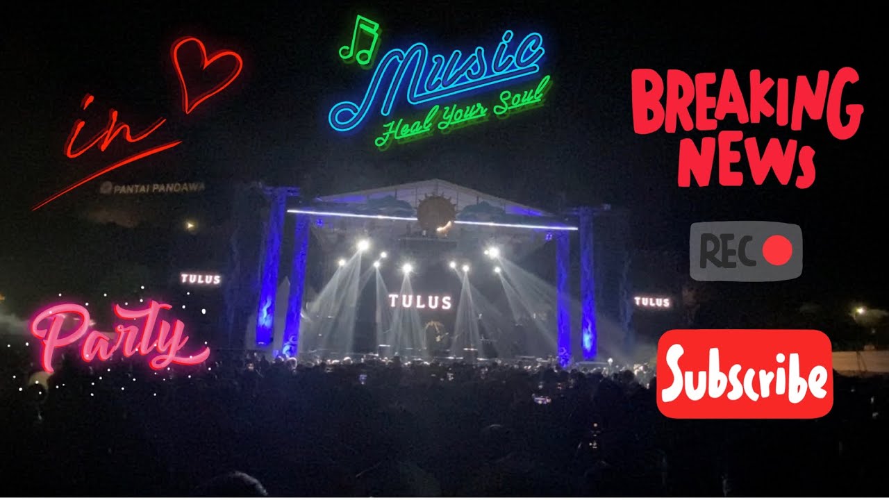 TULUS Full Konser di Pantai Pandawa || TULUS Live Konser Stikom Bali ...