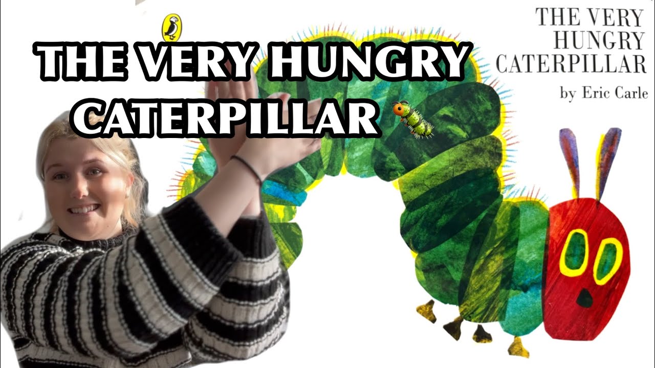 The Very Hungry Caterpillar | MAKATON | Read Aloud - YouTube