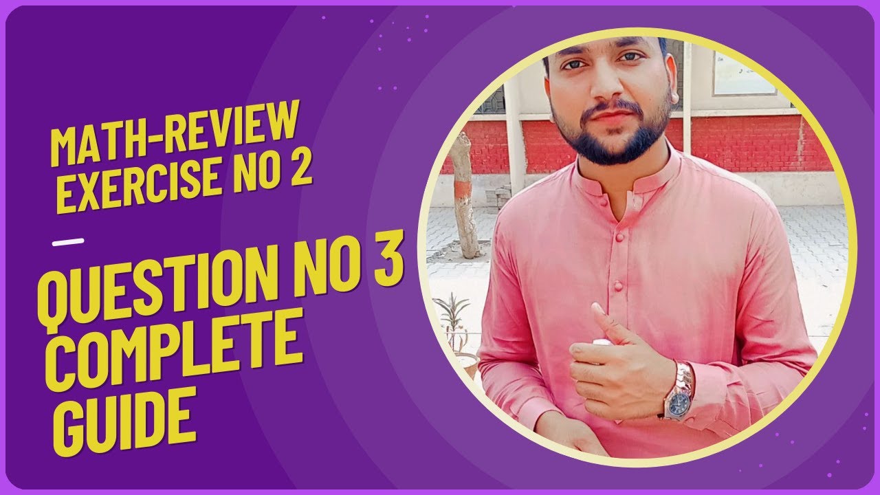 9th Class Math Review Exercise Q3 Solution | Easy Step-by-Step Guide ...