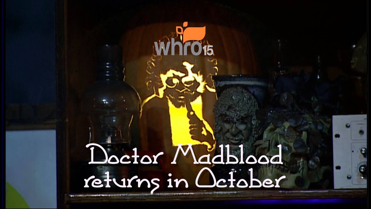 Doctor Madblood returns to WHRO TV - YouTube