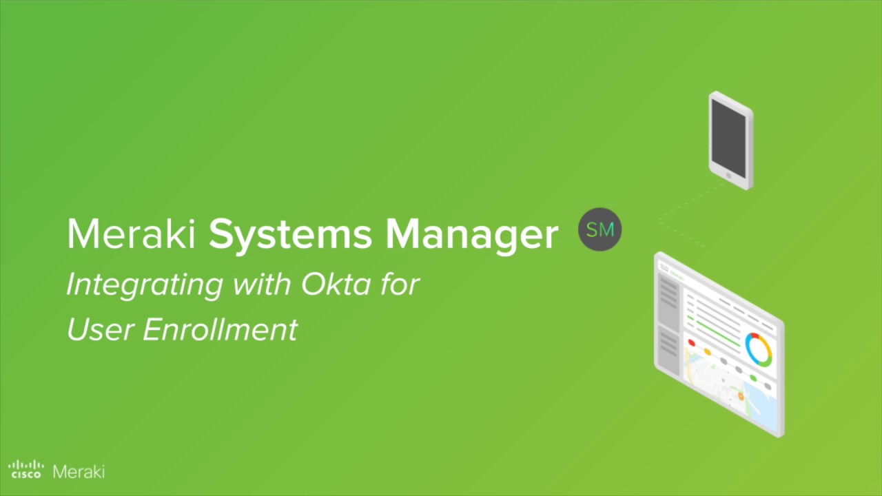 Enrolling into Meraki Systems Manager with Okta - YouTube