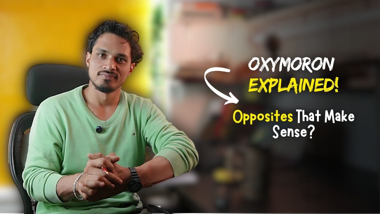 What is an Oxymoron in English Literature? | Simple Explanation with ...