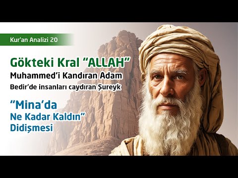Kral Allah, İbadette Didişen Araplar, Mina, Barış, Bulutlardan Gelen Allah, vs.