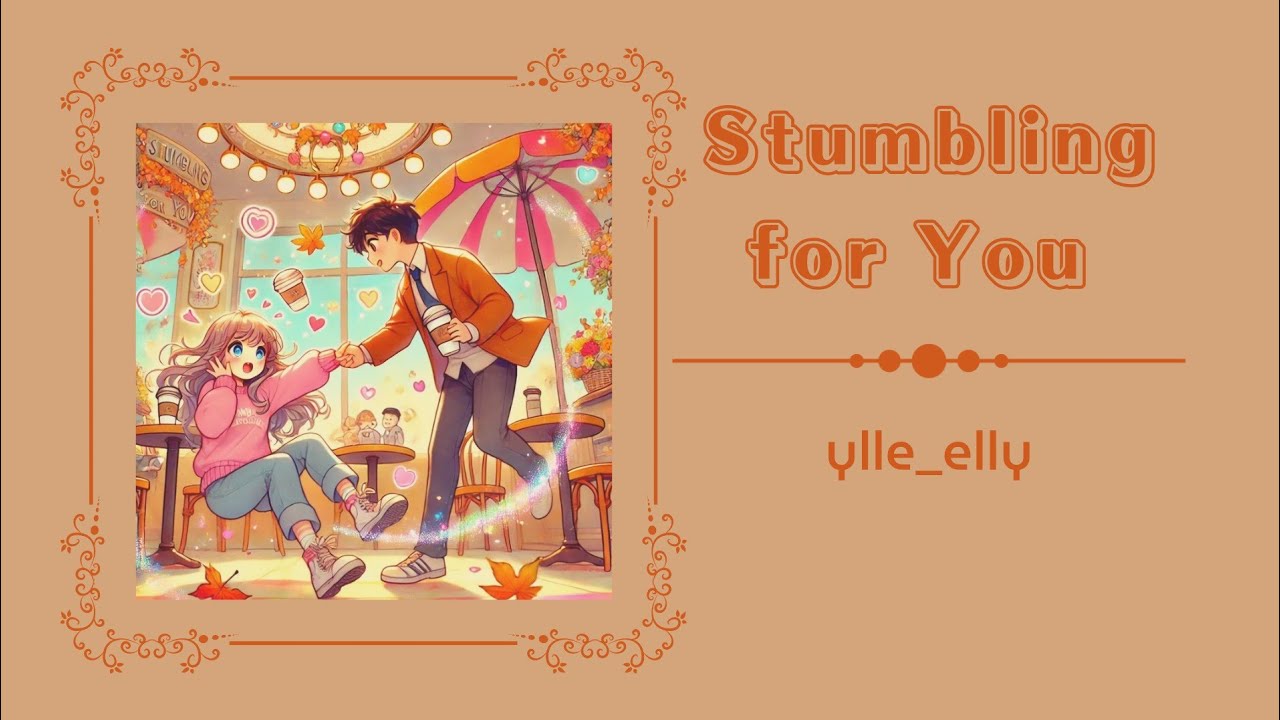 Stumbling for You – The Ultimate Cute & Clumsy Love Song! - YouTube