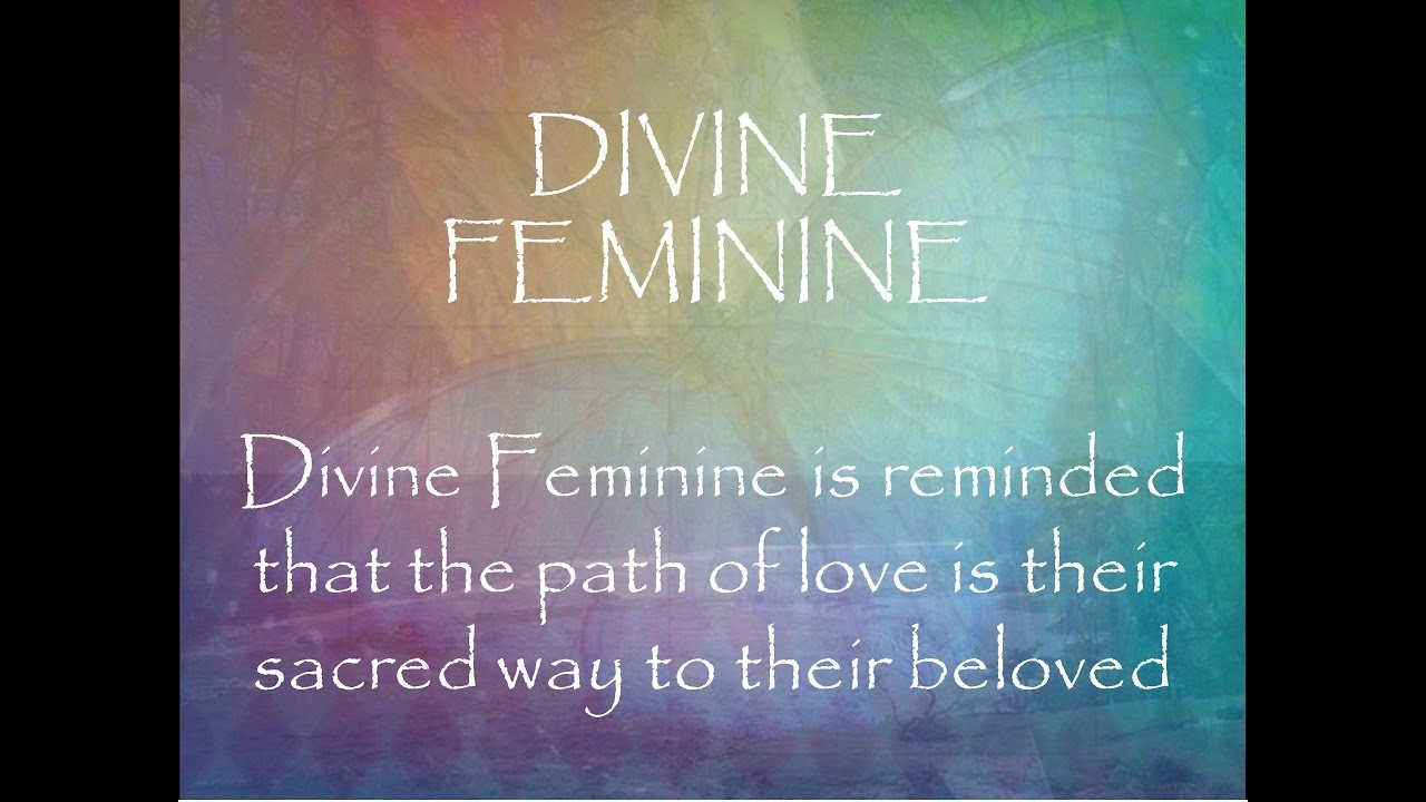 DIVINE FEMININE: She is reminded that the path of love is her sacred ...