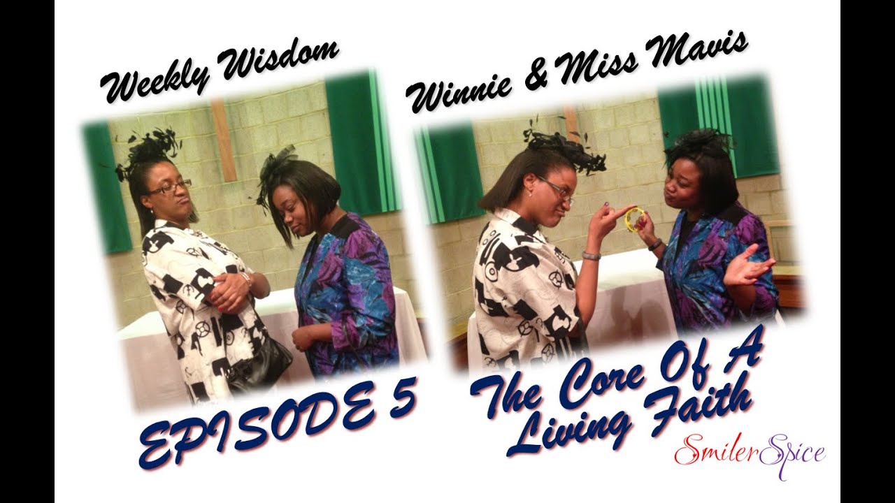 Winnie & Miss Mavis - Weekly Wisdom - Episode 5 - YouTube