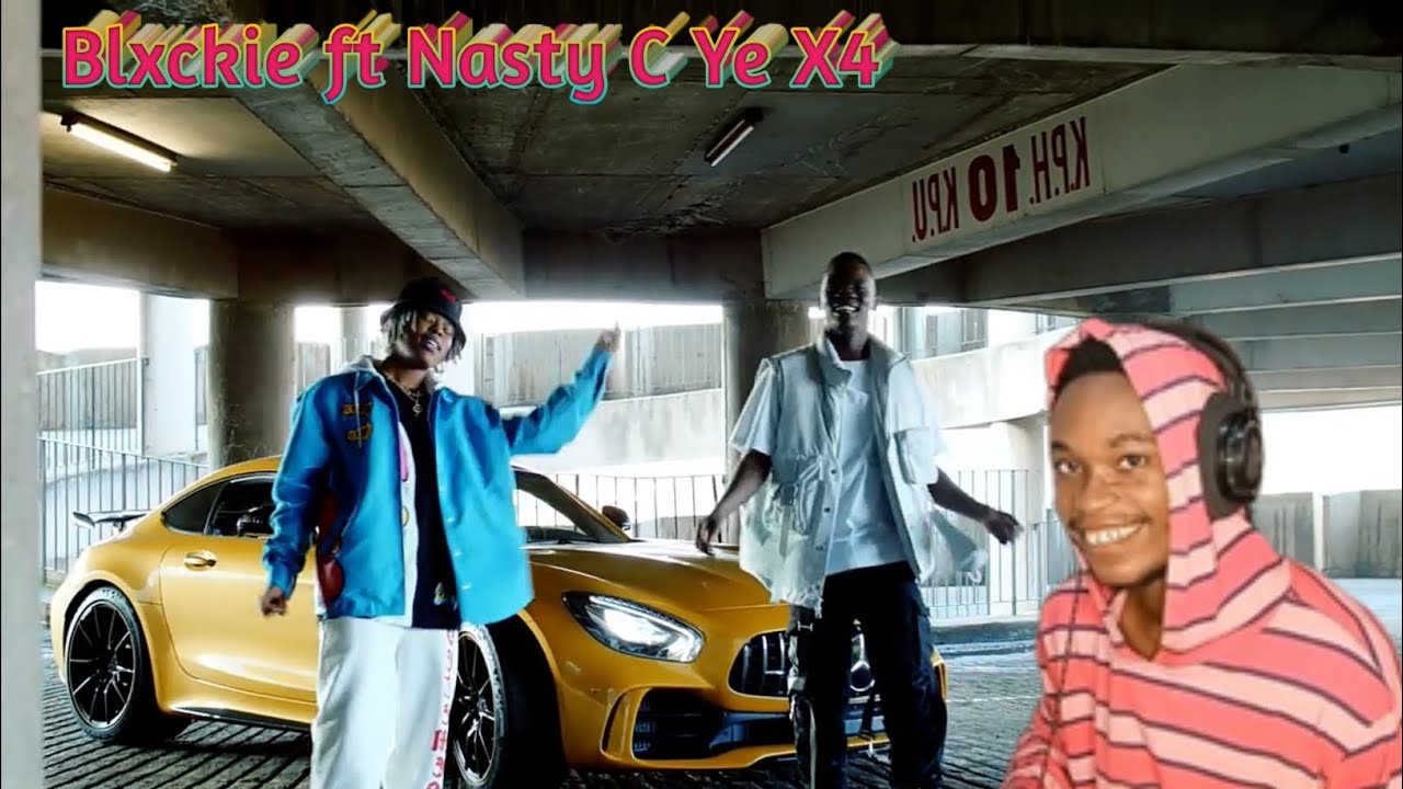 Blxckie ft Nasty C - Ye x 4 (SA Rap fire 🔥) - YouTube