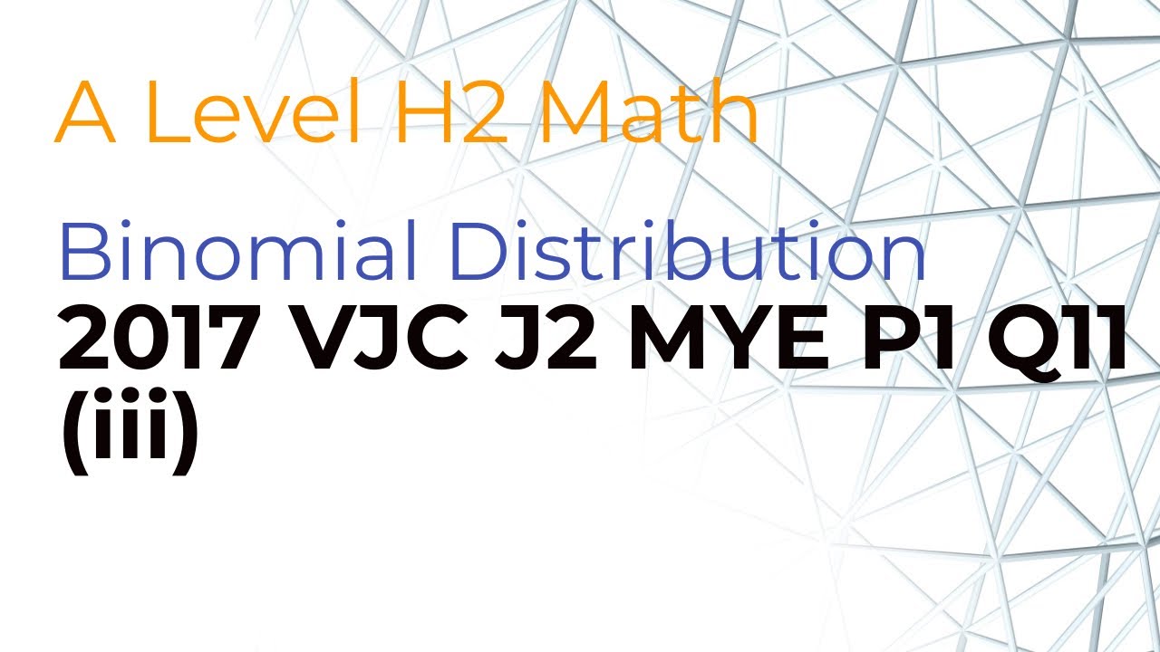 H2 Math 2017 VJC J2 Mid Year Exam Paper 1 Q11 (iii) - YouTube